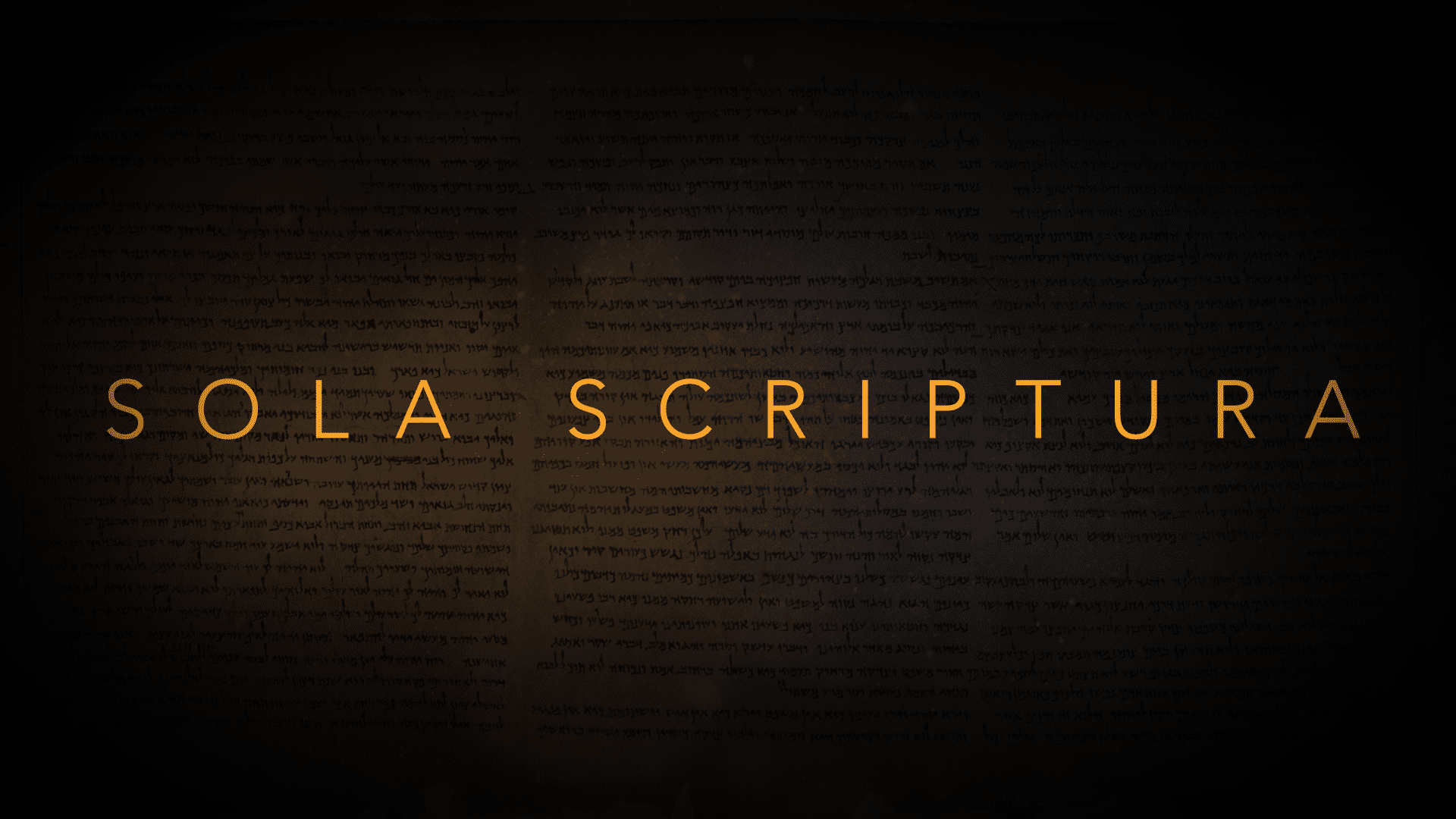 Qu'entend-on par “Sola Scriptura”